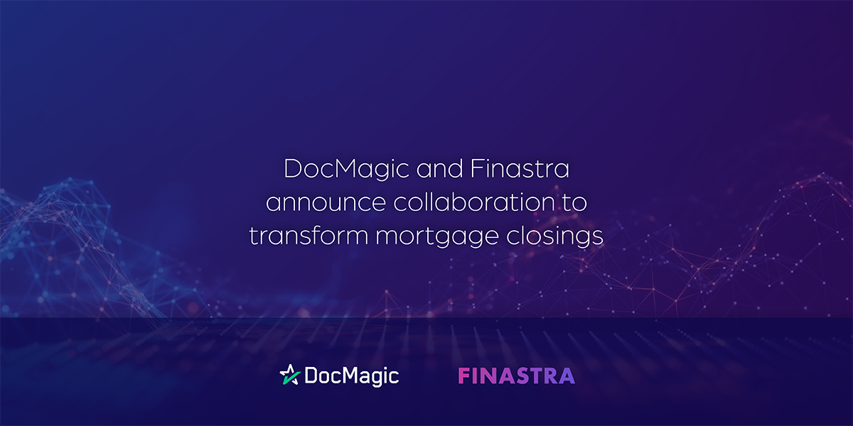DocMagic and Finastra announce integration to transform closings